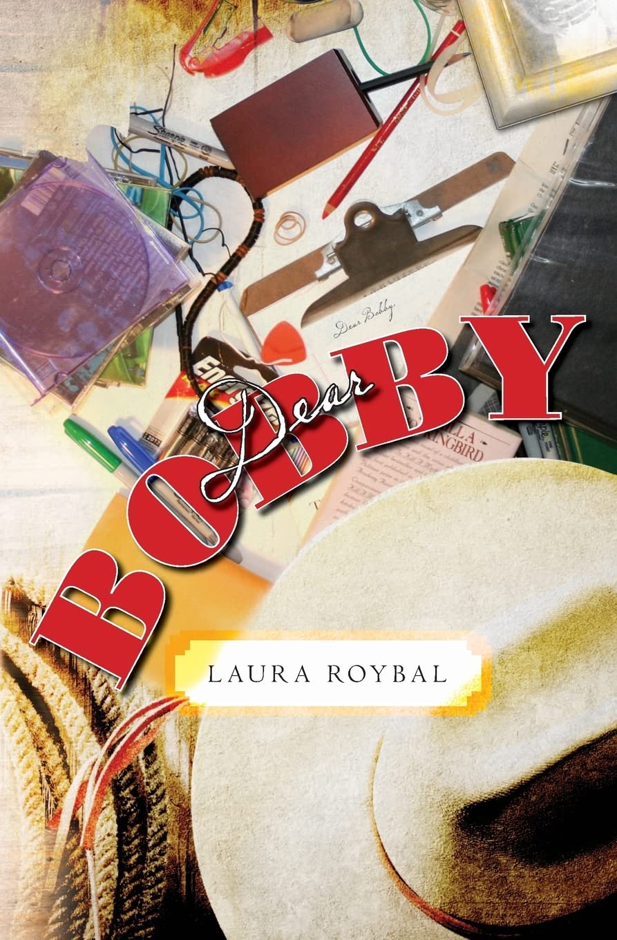 Dear Bobby: Roybal, Laura: 9781439216026: Amazon.com: Books