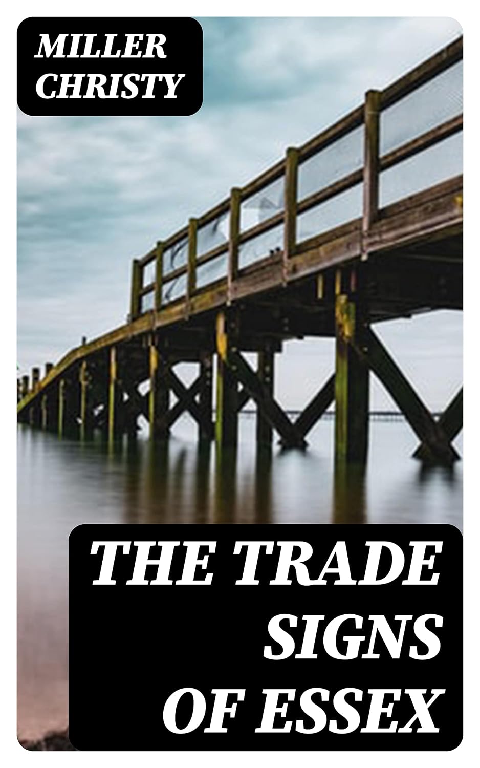 Amazon.com: The Trade Signs of Essex: A popular account of the origin ...