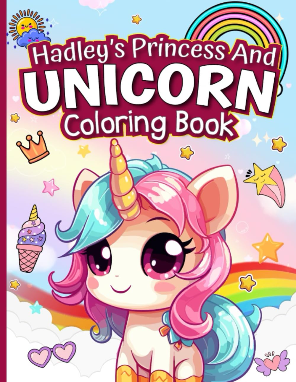 Hadley’s Princess and Unicorn Coloring Book: Johnston, Wes ...