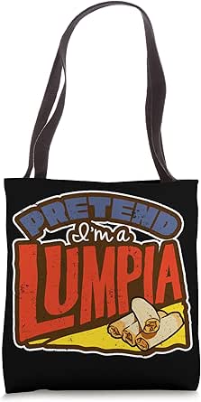 Amazon.com: Lumpia Filipino Pinoy Food Lumpia Roll Lumpia Quote Tote ...