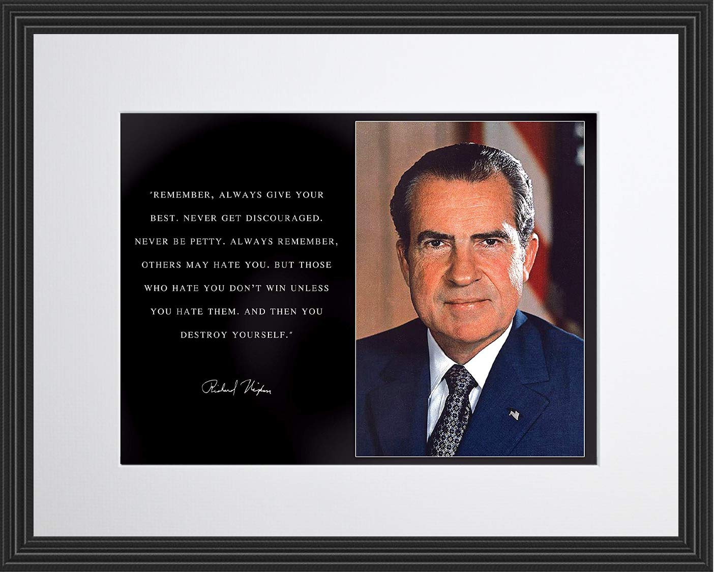 Amazon.com: Richard Nixon Inspirational Quotes - Remember, always give ...