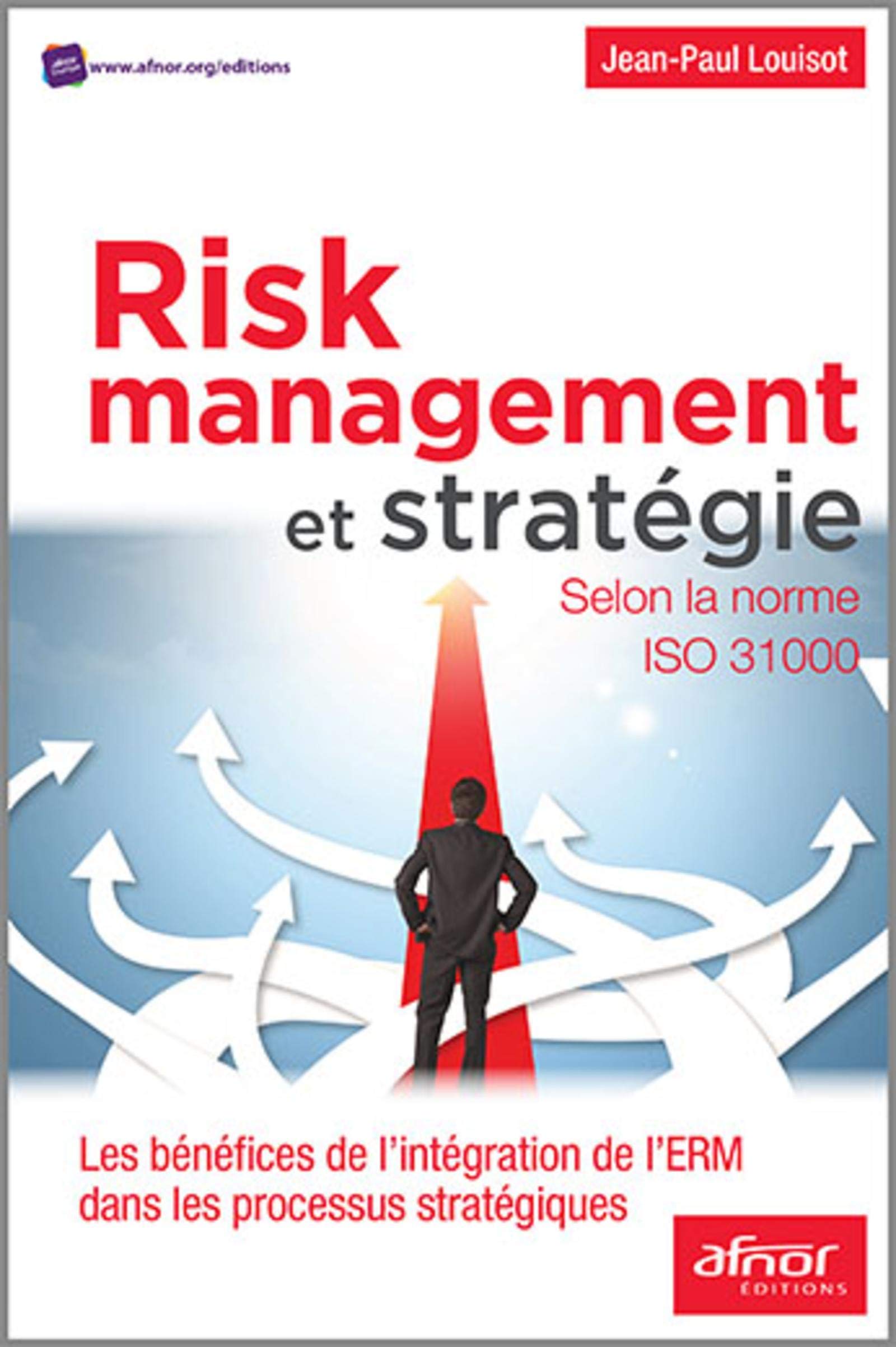 Buy Risk management et stratégie selon la norme ISO 31000 : Les ...