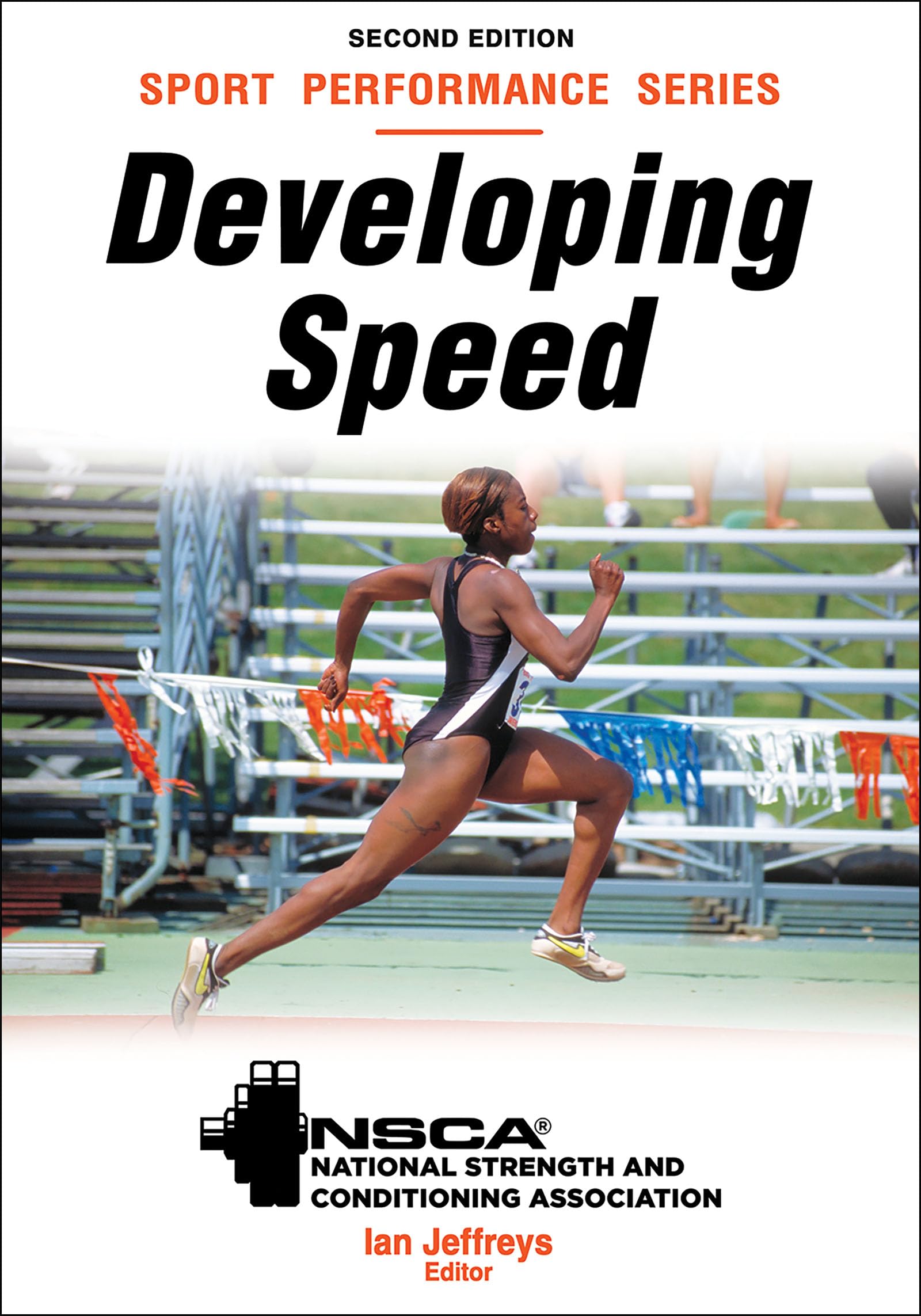 Developing Speed: NSCA -National Strength & Conditioning Association ...