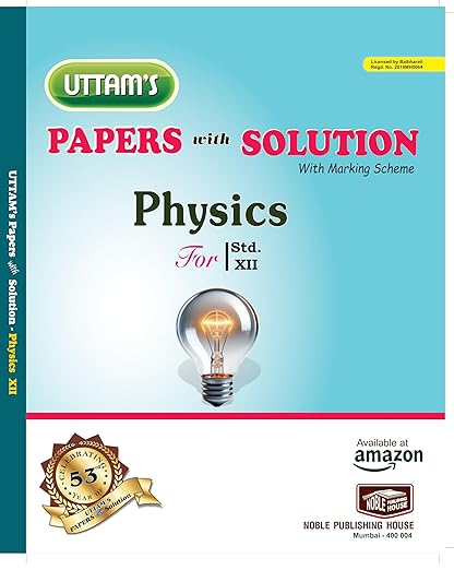 STD 12 SCIENCE | UTTAM'S PAPER WITH SOLUTIONS PHYSICS | Based on Std 12th Maharashtra State ...