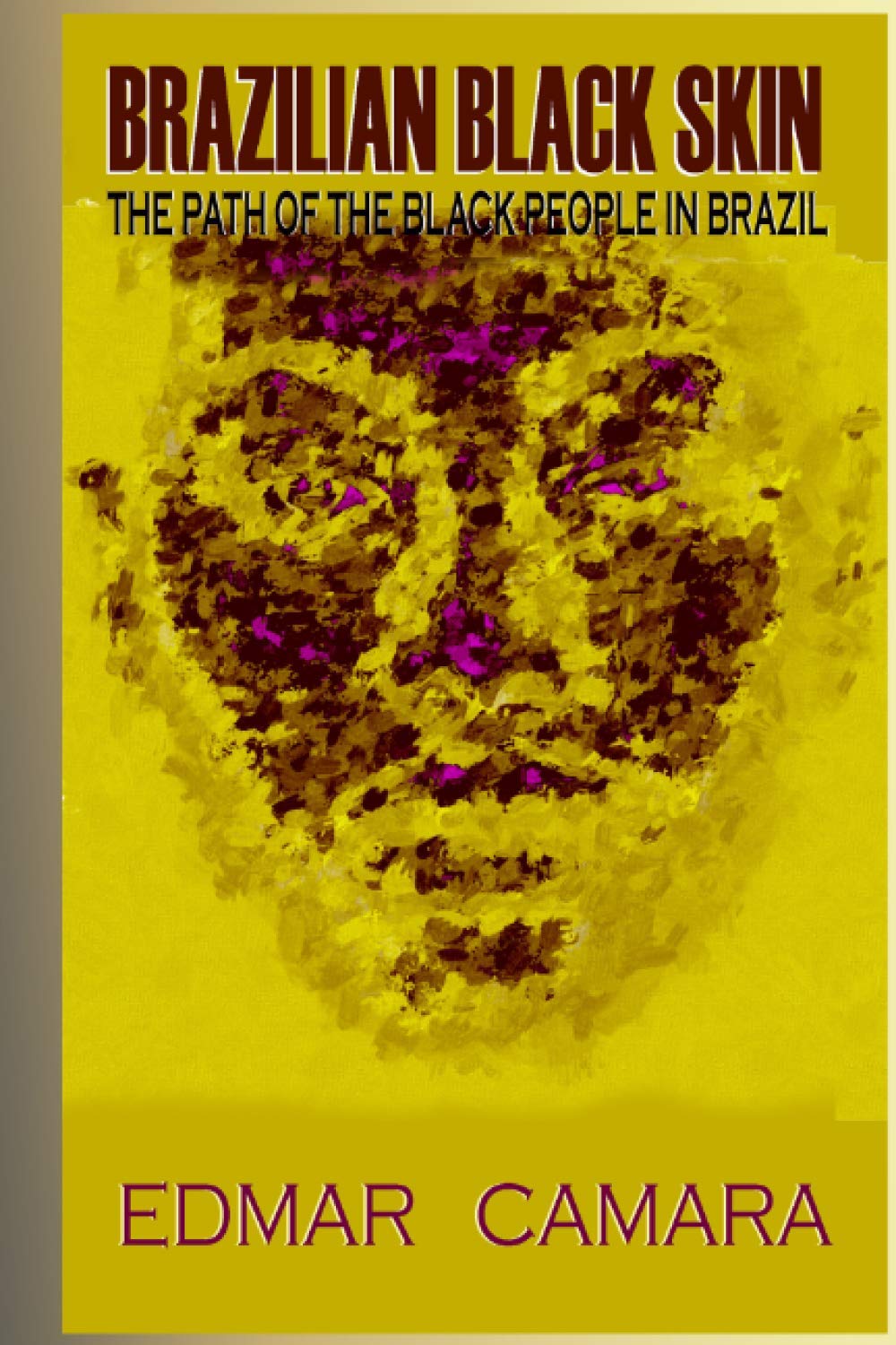 Buy Brazilian Black Skin: The Path of the Black People In Brazil Online ...