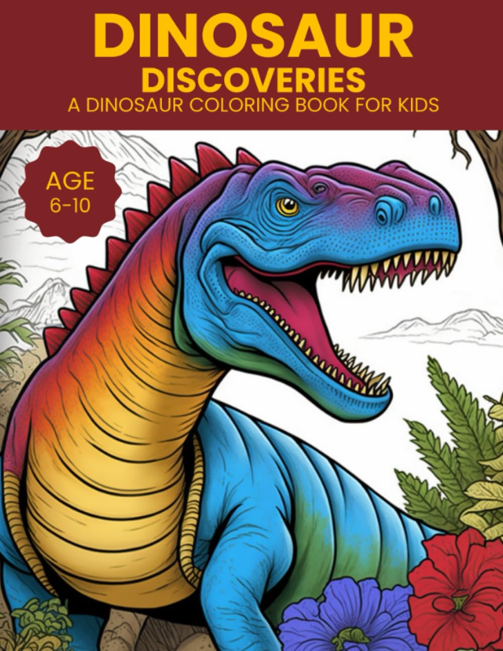 Dinosaur Discoveries Coloring Book for Kids: A Dinosaur Coloring Book ...