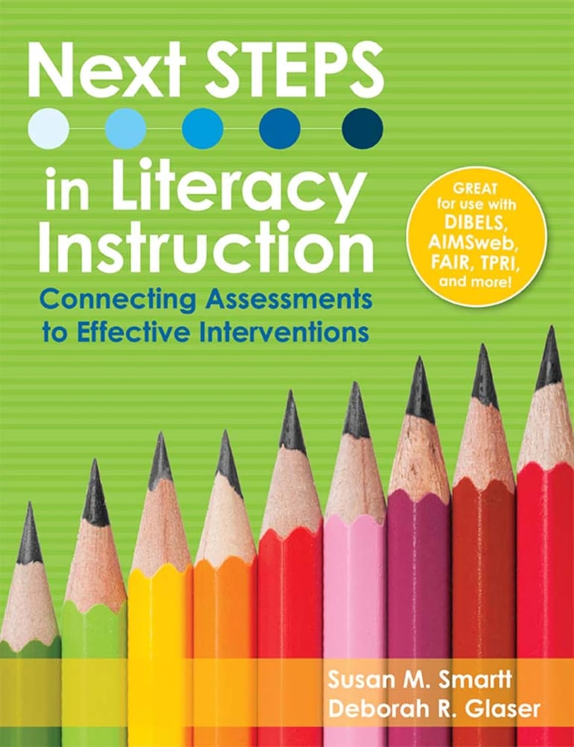 Amazon.com: Next STEPS in Literacy Instruction: Connecting Assessments ...