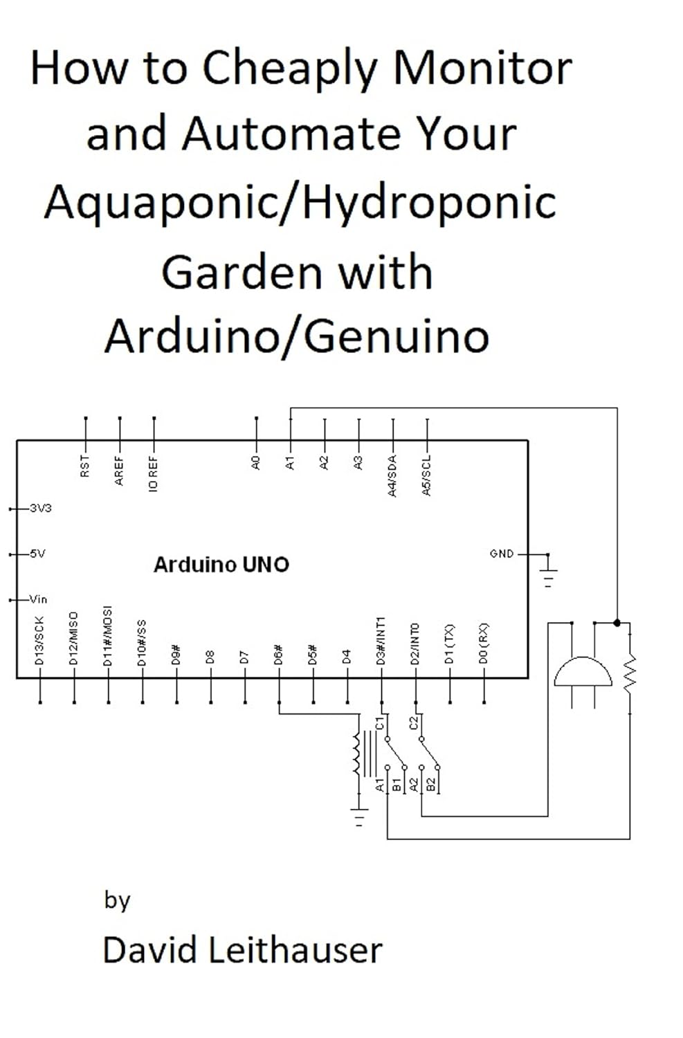 Amazon.com: How to Cheaply Monitor and Automate Your Aquaponic ...