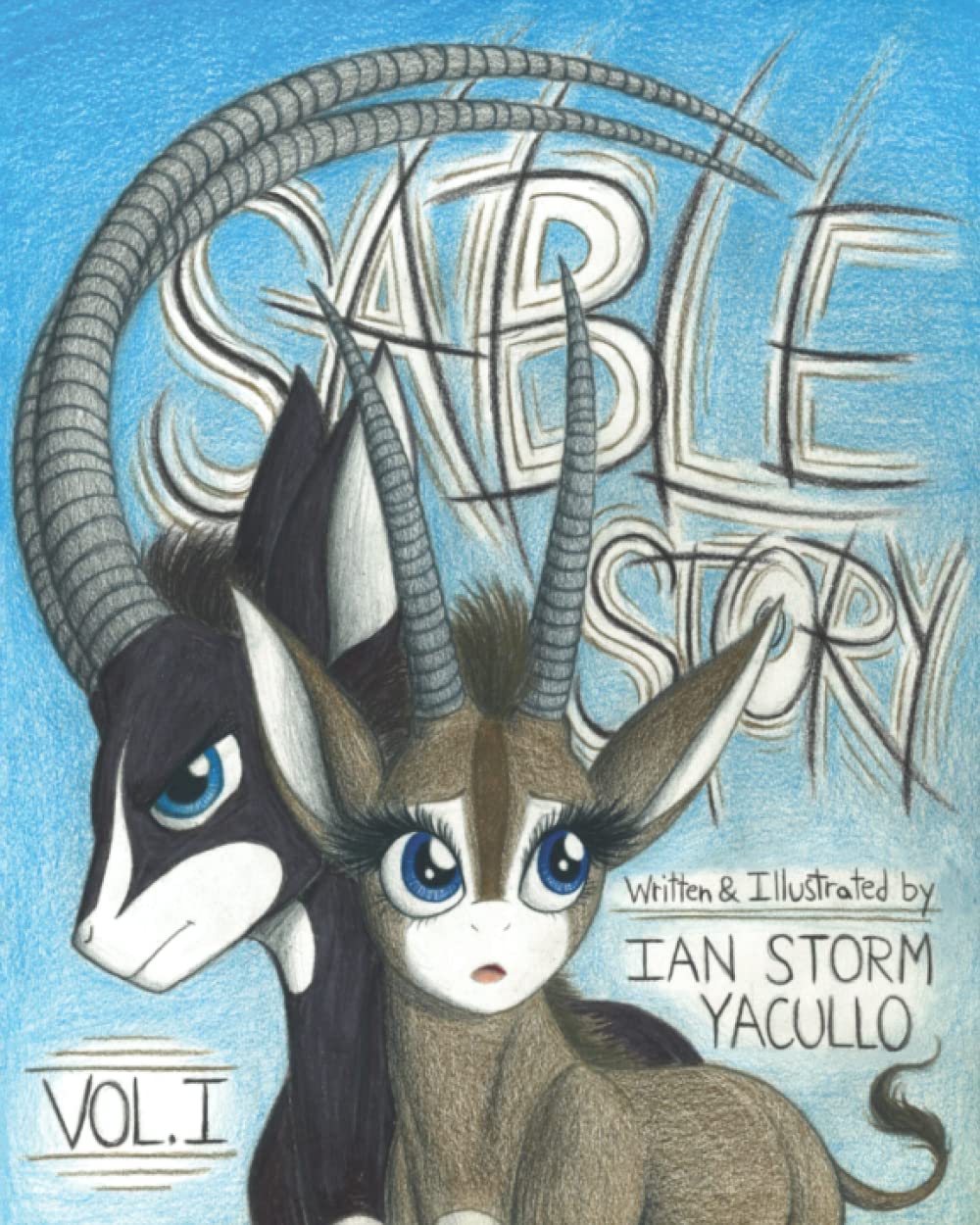 Sable Story - Vol. 1: Yacullo, Ian Storm: 9798832767116: Amazon.com: Books