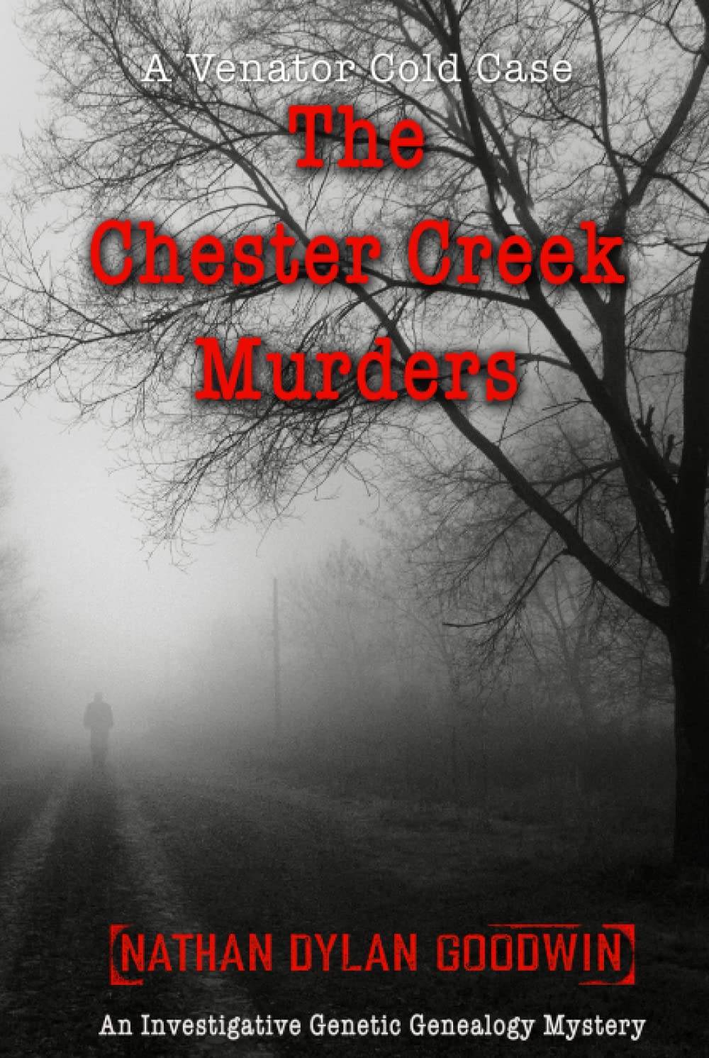 Amazon.com: The Chester Creek Murders (Venator Cold Case Series ...