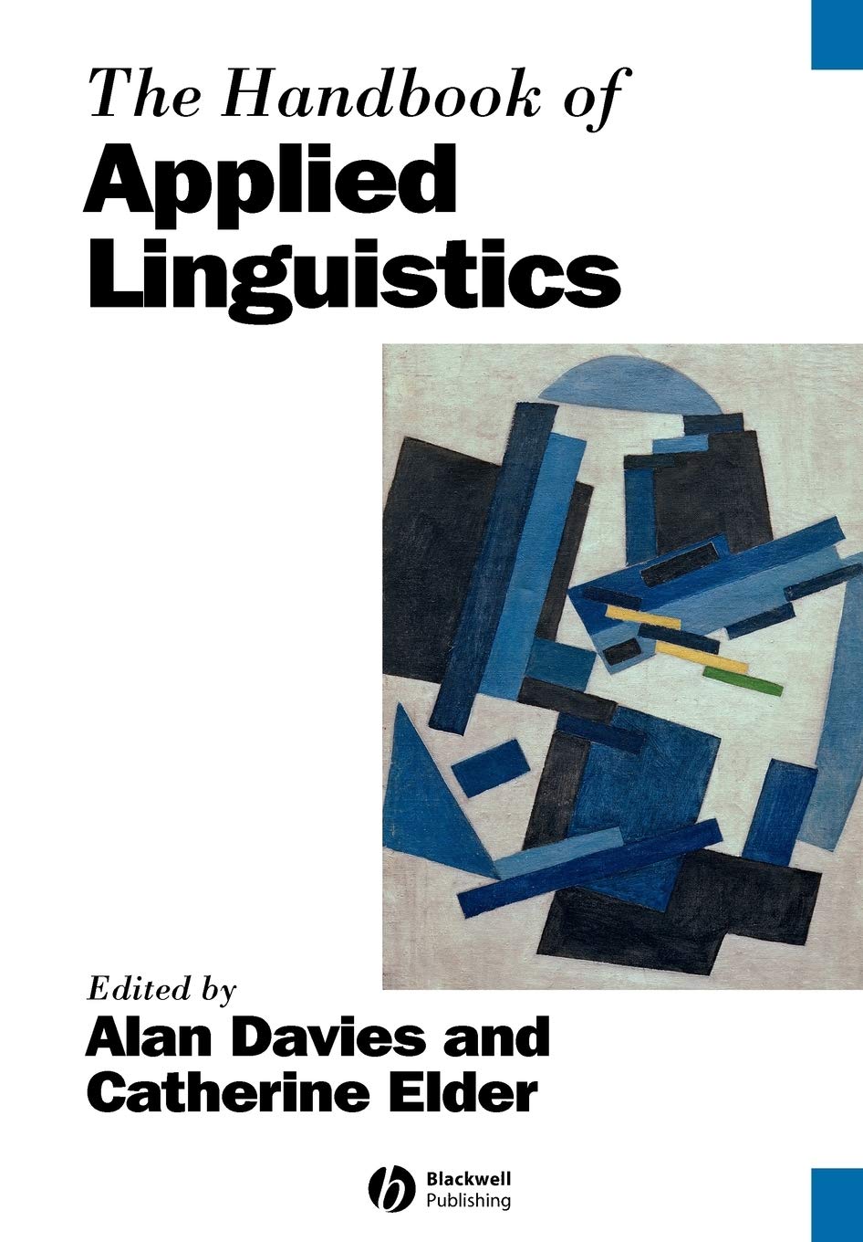Amazon.com: The Handbook of Applied Linguistics: 9781405138093: Davies ...