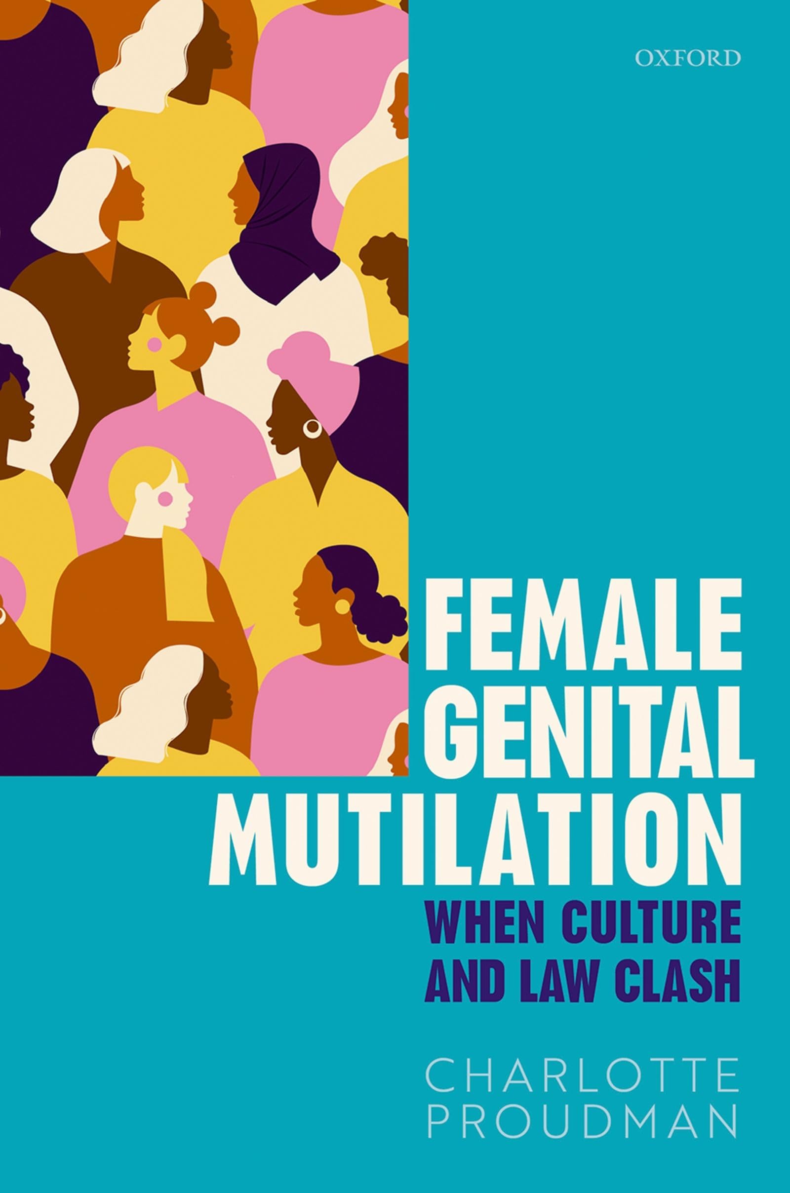 Female Genital Mutilation: When Culture and Law Clash: Amazon.co.uk ...