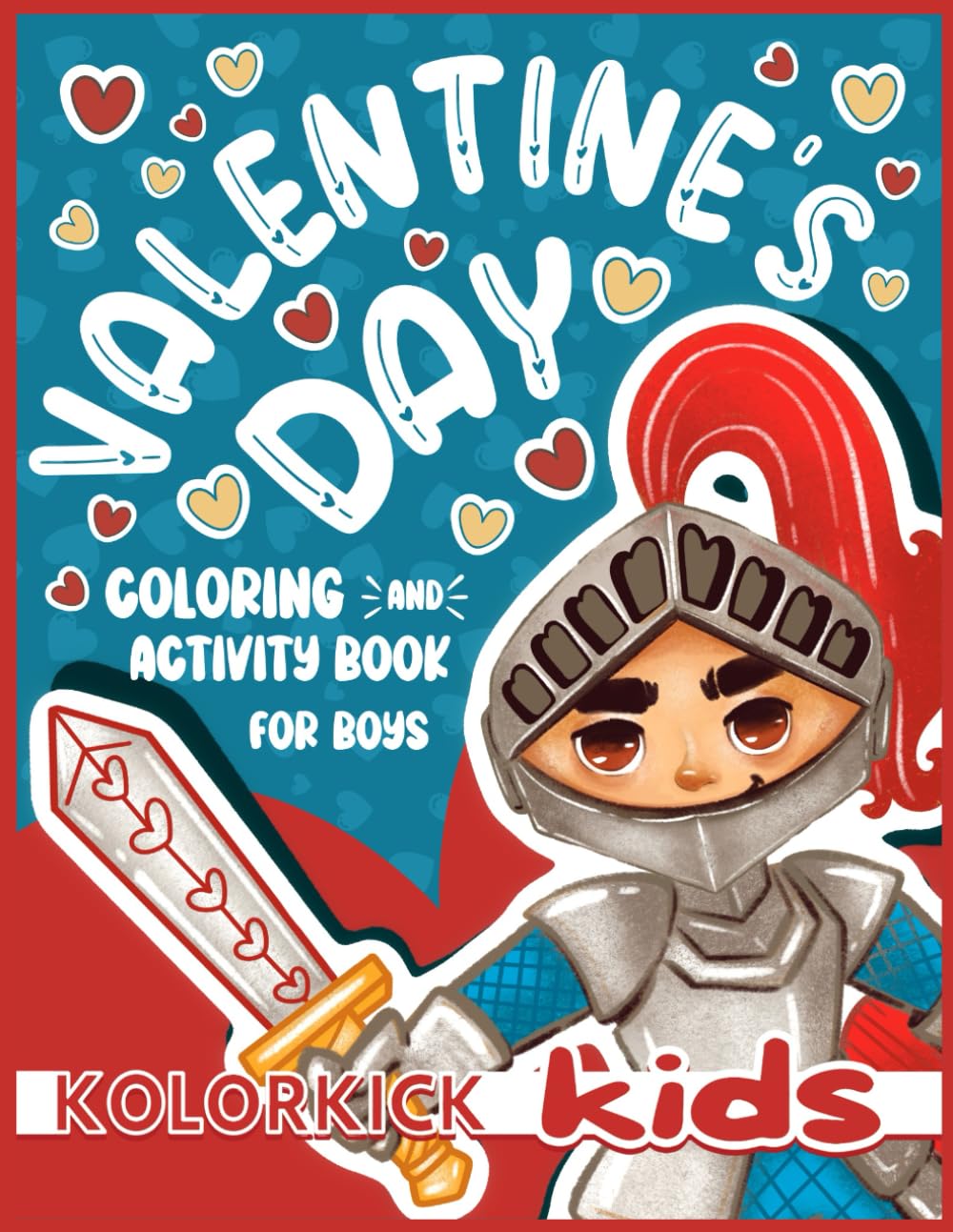 Valentine's Day Coloring And Activity Book For Boys: 50 Fun Activities ...