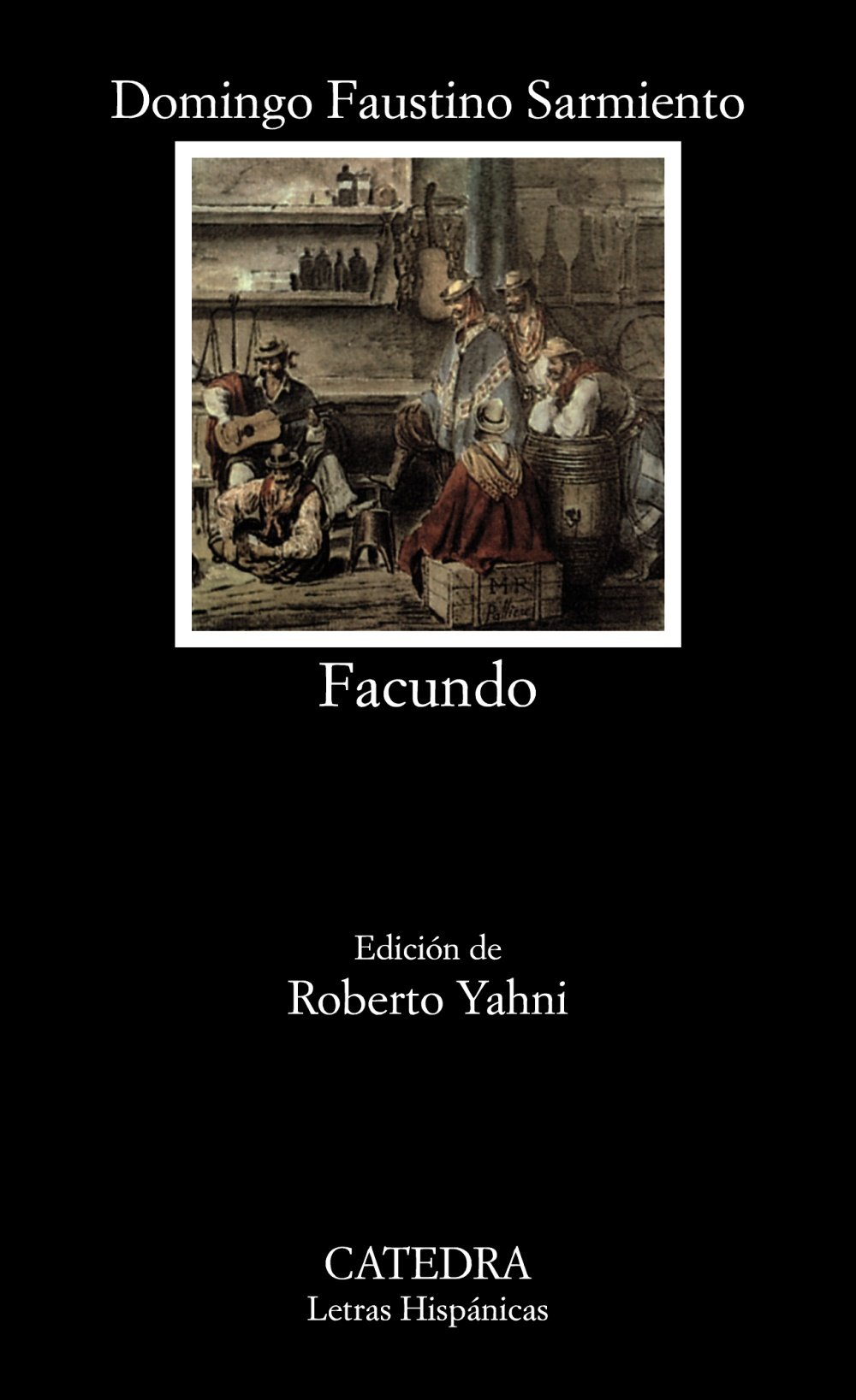 Amazon.com: Facundo (Letras Hispanicas) (Spanish Edition ...