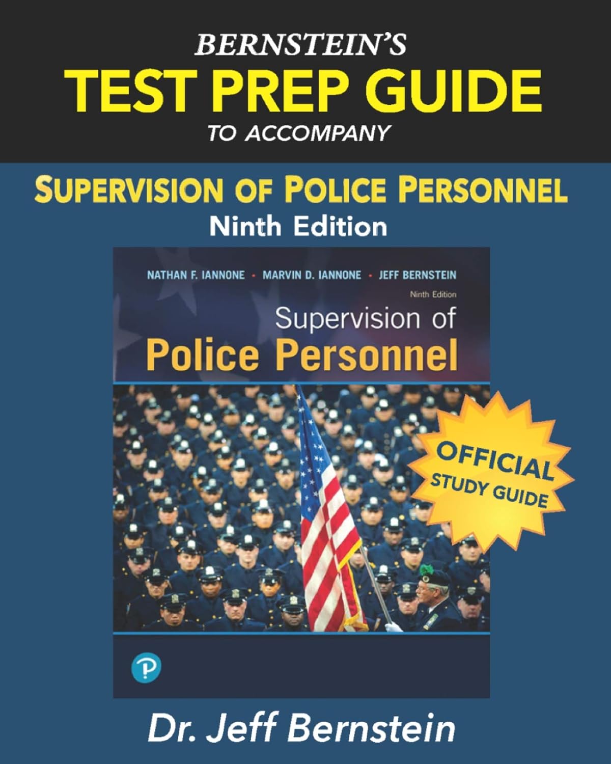 Supervision of Police Personnel Study Guide (9th Edition): Dr. Jeff ...