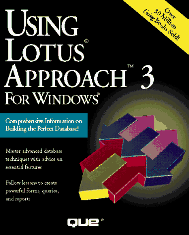 Using Lotus Approach 3 for Windows: Plotkin, David, Litton, Gerry ...