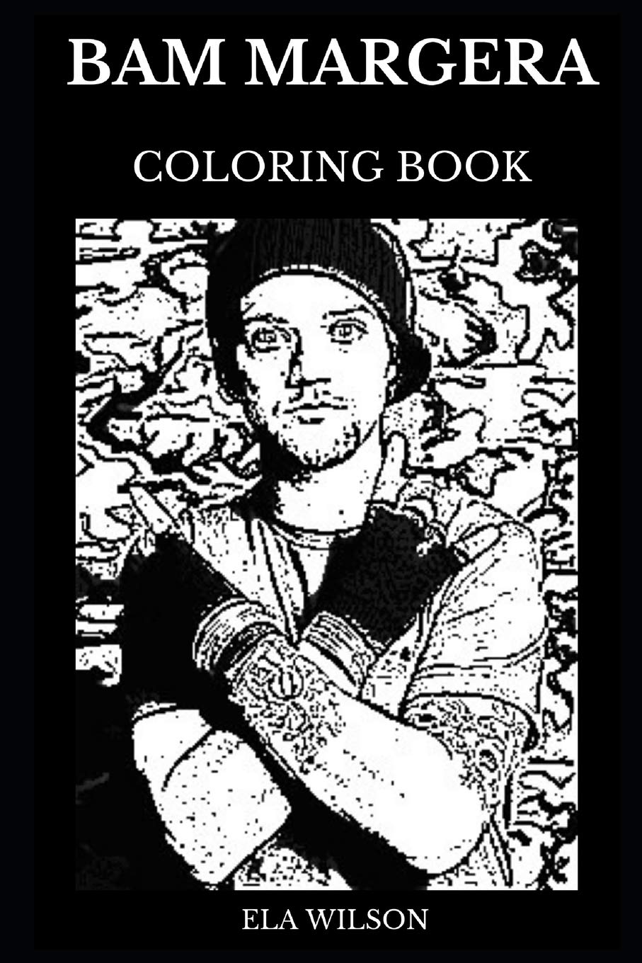 Buy Bam Margera Coloring Book: Famous Skateboarder and Legendary ...