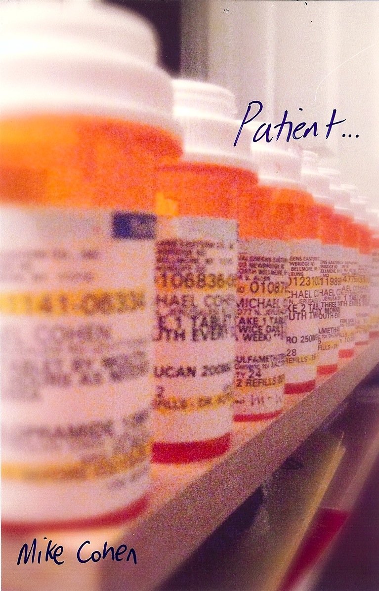 Patient... (Patient...Cancer memoir of a college student) - Kindle ...