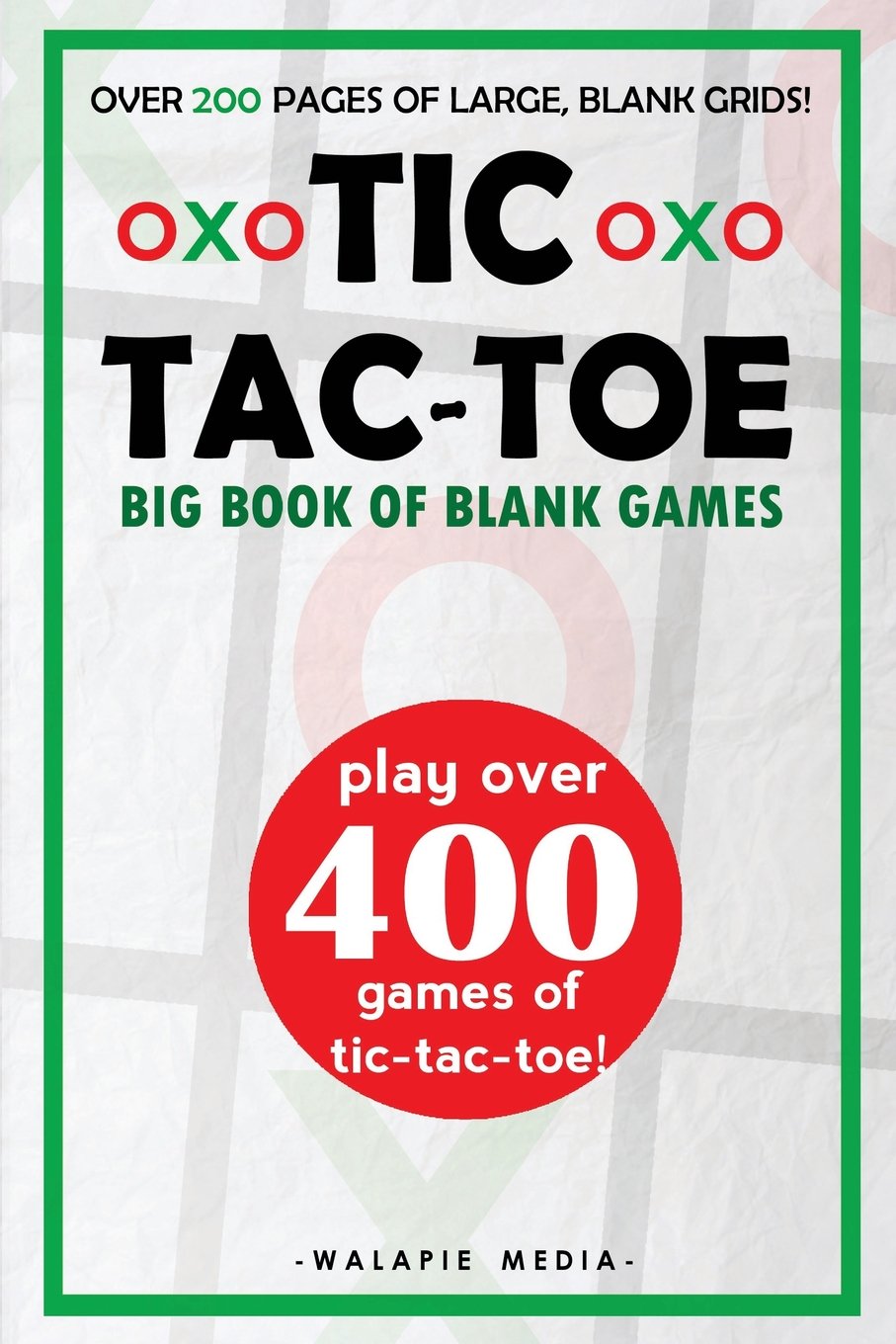 Amazon.com: Tic-Tac-Toe (Big Book of Blank Games): 9781496046000: Media ...