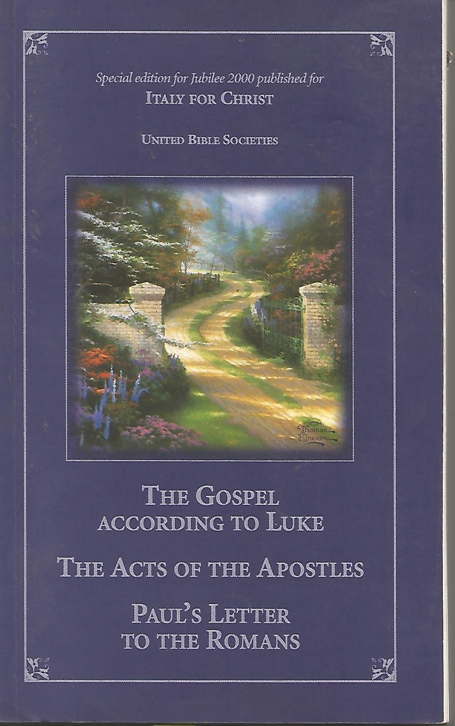 The Gospel According to Luke, The Acts of the Apostles, Paul's Letter ...