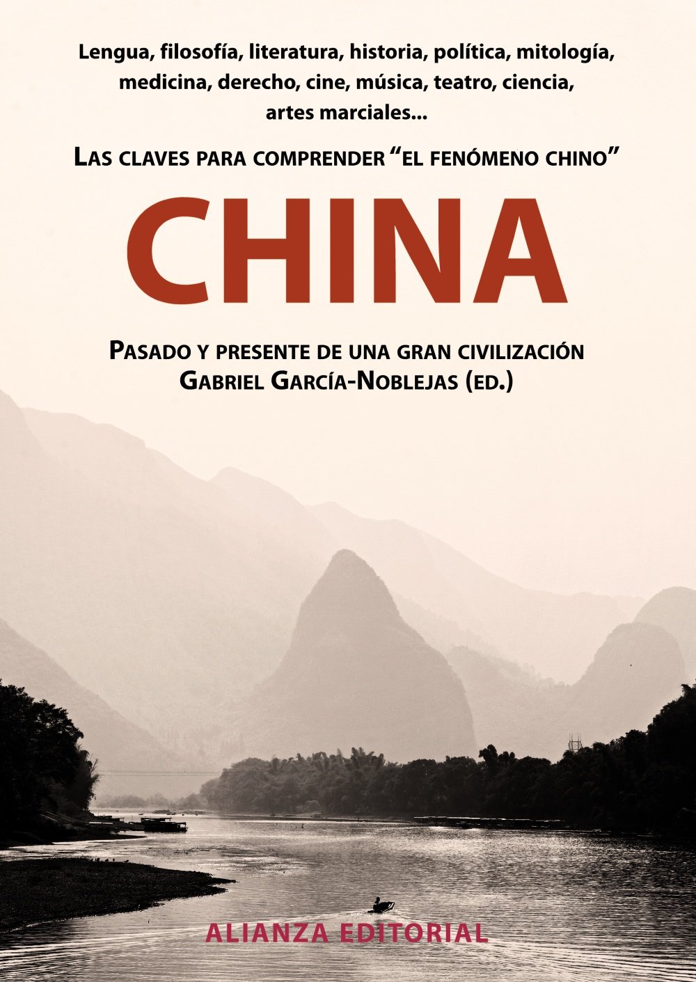 China: Pasado y presente de una gran civilización (Libros Singulares ...