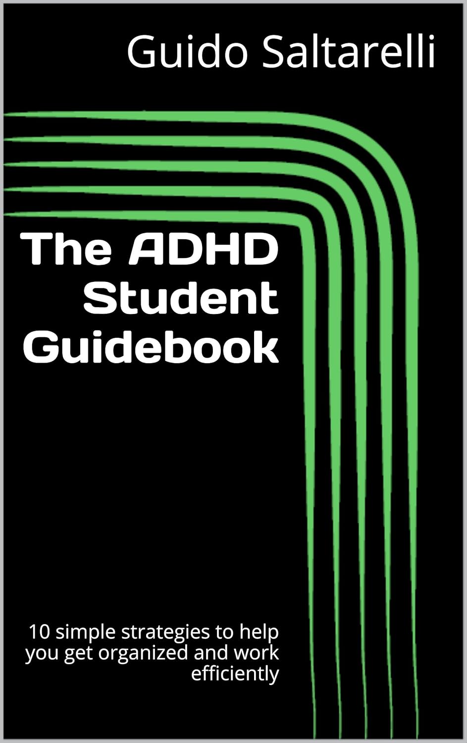 Amazon.com: The ADHD Student Guidebook: 10 simple strategies to help ...