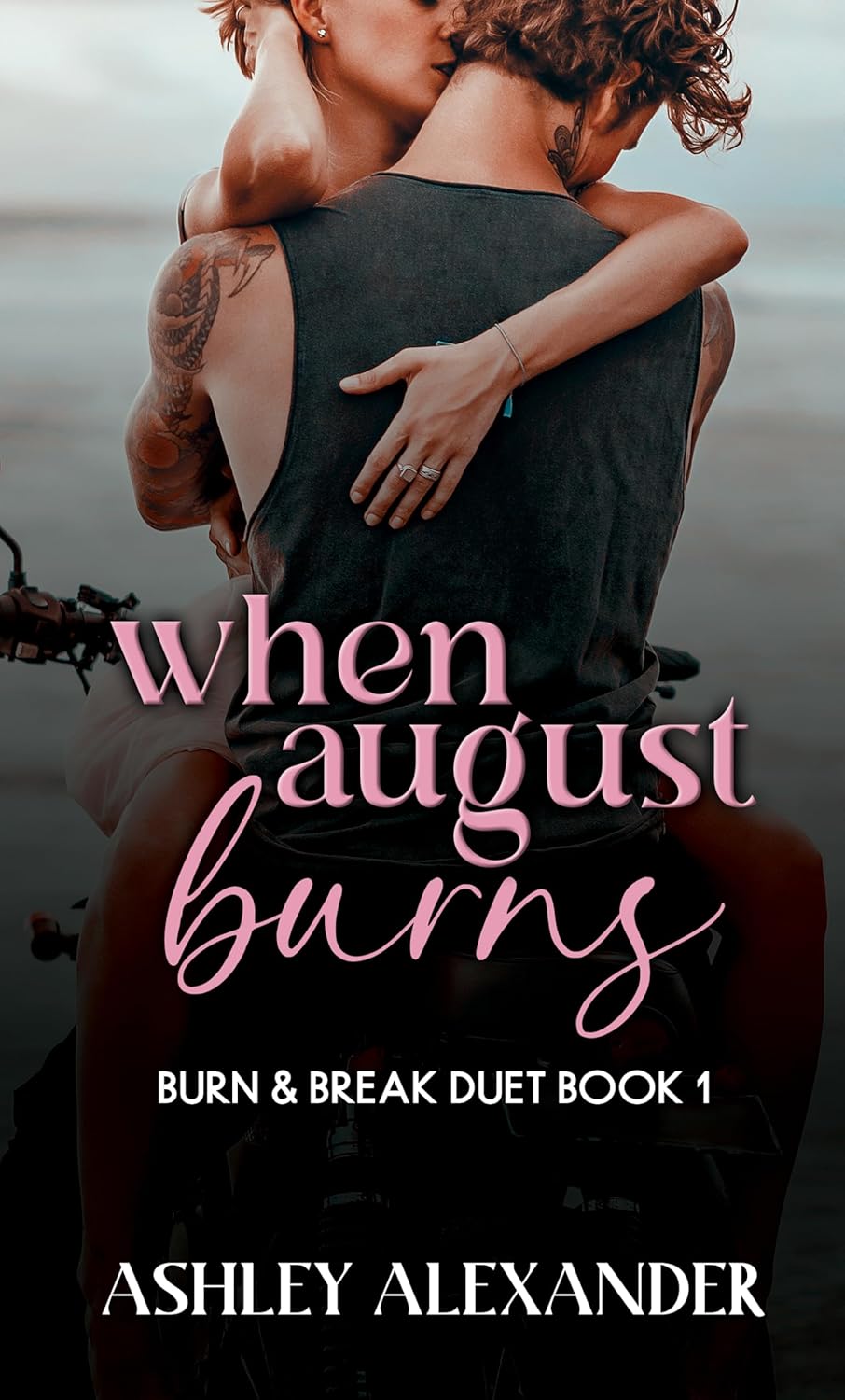 When August Burns: Burn & Break Duet Book 1 eBook : Alexander, Ashley ...