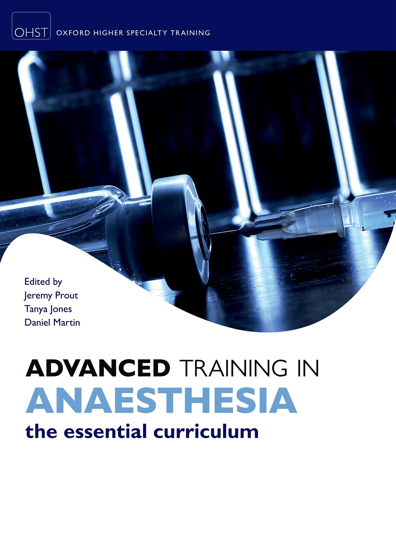Advanced Training in Anaesthesia (Oxford Specialty Training): Amazon.co ...