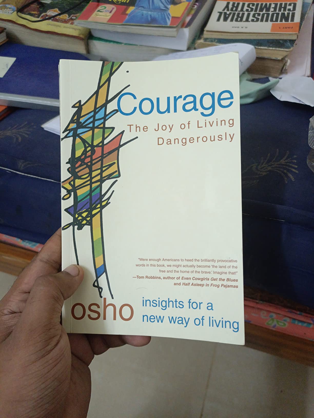 Courage: The Joy of Living Dangerously (Osho Insights for a New Way of ...