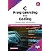 C Programming and Coding Question Bank with Solutions : Swati Saxena: Amazon.in: Books