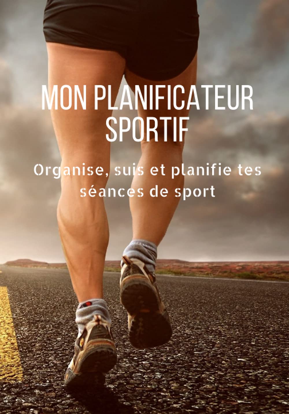 Amazon.fr - Mon Planificateur Sportif: Organise, suis et planifie tes ...