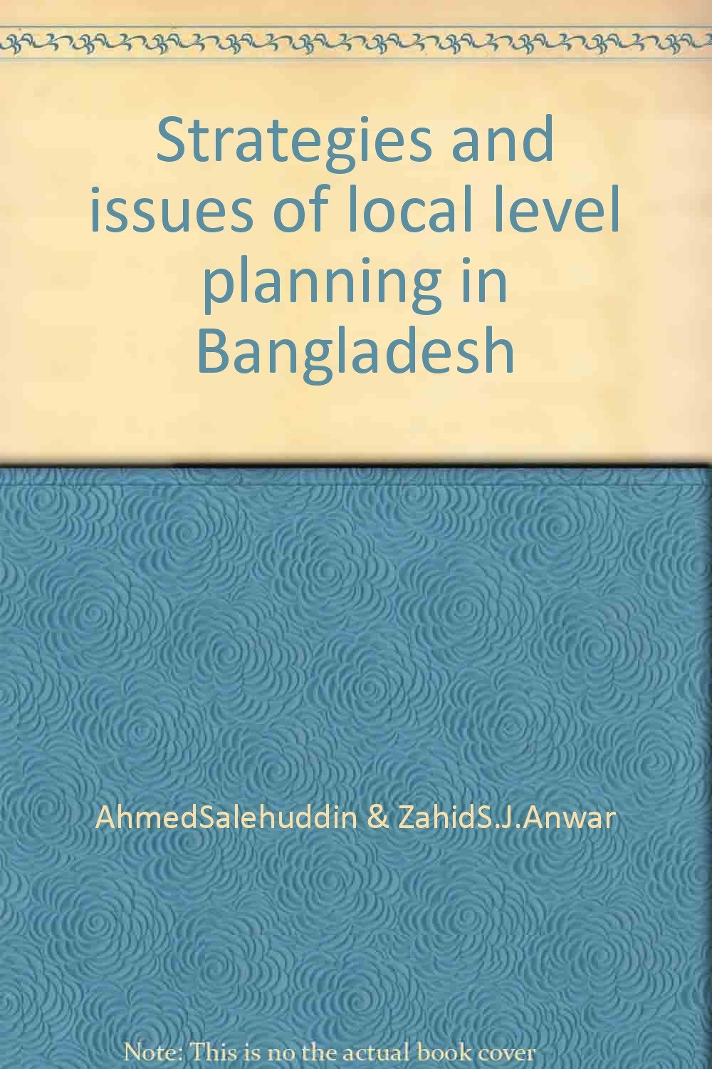 Strategies and issues of local level planning in Bangladesh ...