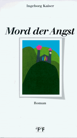 Amazon.co.jp: Mord der Angst : Kaiser, Ingeborg: 洋書