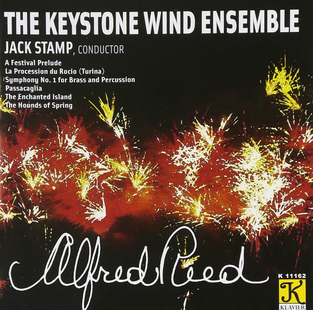 Alfred Reed, Jack Stamp, Keystone Wind Ensemble - Keystone Wind ...