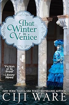 That Winter in Venice: Ware, Ciji: 9780988940857: Amazon.com: Books