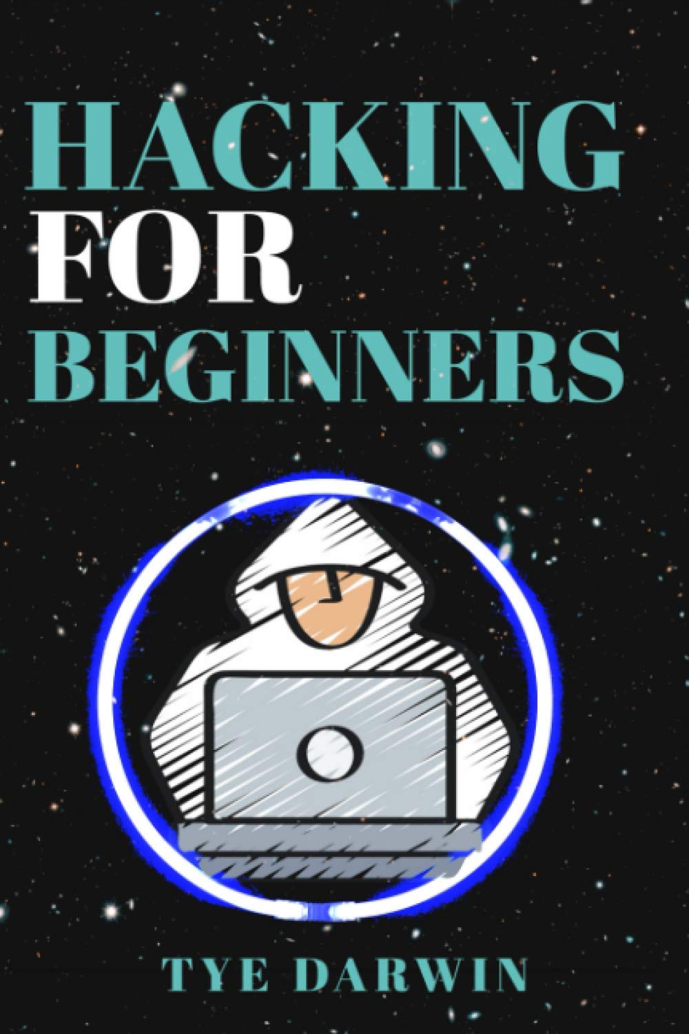 HACKING FOR BEGINNERS: LEARN KALI LINUX AS A PENETRATION TESTER AND ...