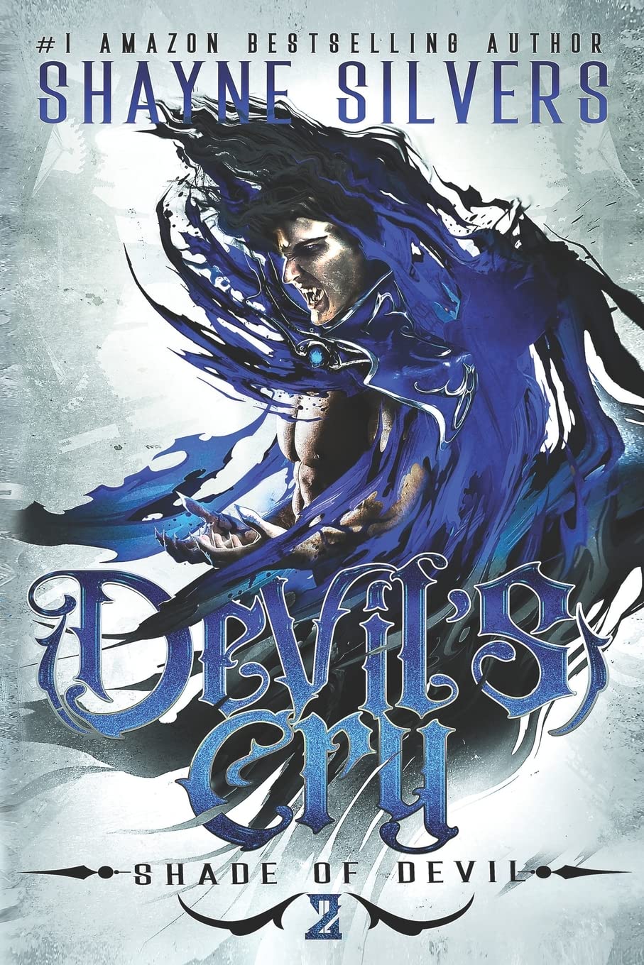 Devil's Cry: Shade of Devil Book 2: Silvers, Shayne: 9781947709331 ...