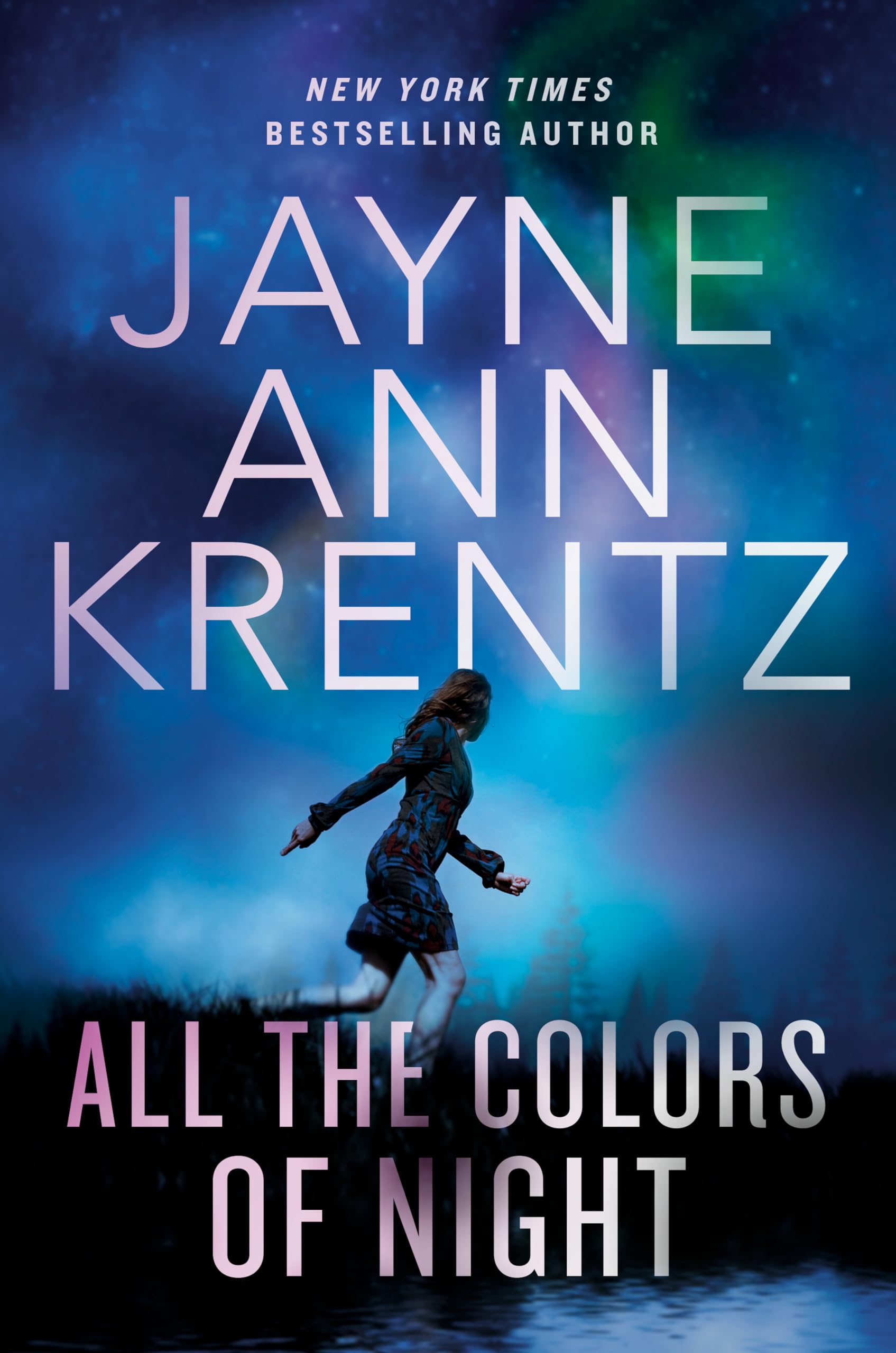 All the Colors of Night (Fogg Lake): Krentz, Jayne Ann: 9781984806819 ...