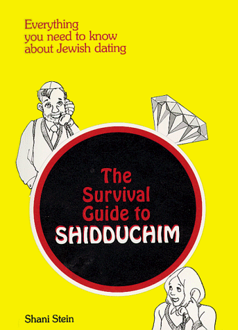 The survival guide to shidduchim: Everything you need to know about ...