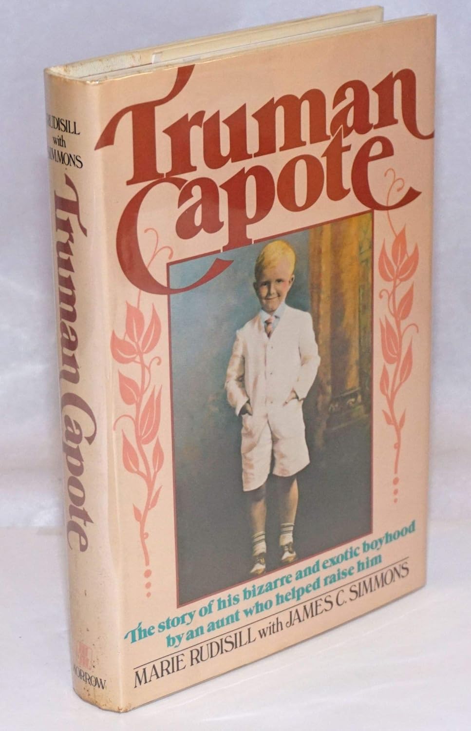 Truman Capote: The Story of His Bizarre and Exotic Boyhood by an Aunt ...