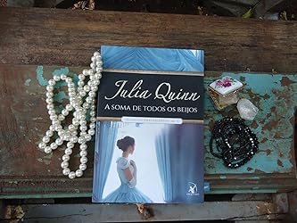 A soma de todos os beijos (Quarteto Smythe-Smith – Livro 3) | Amazon.com.br