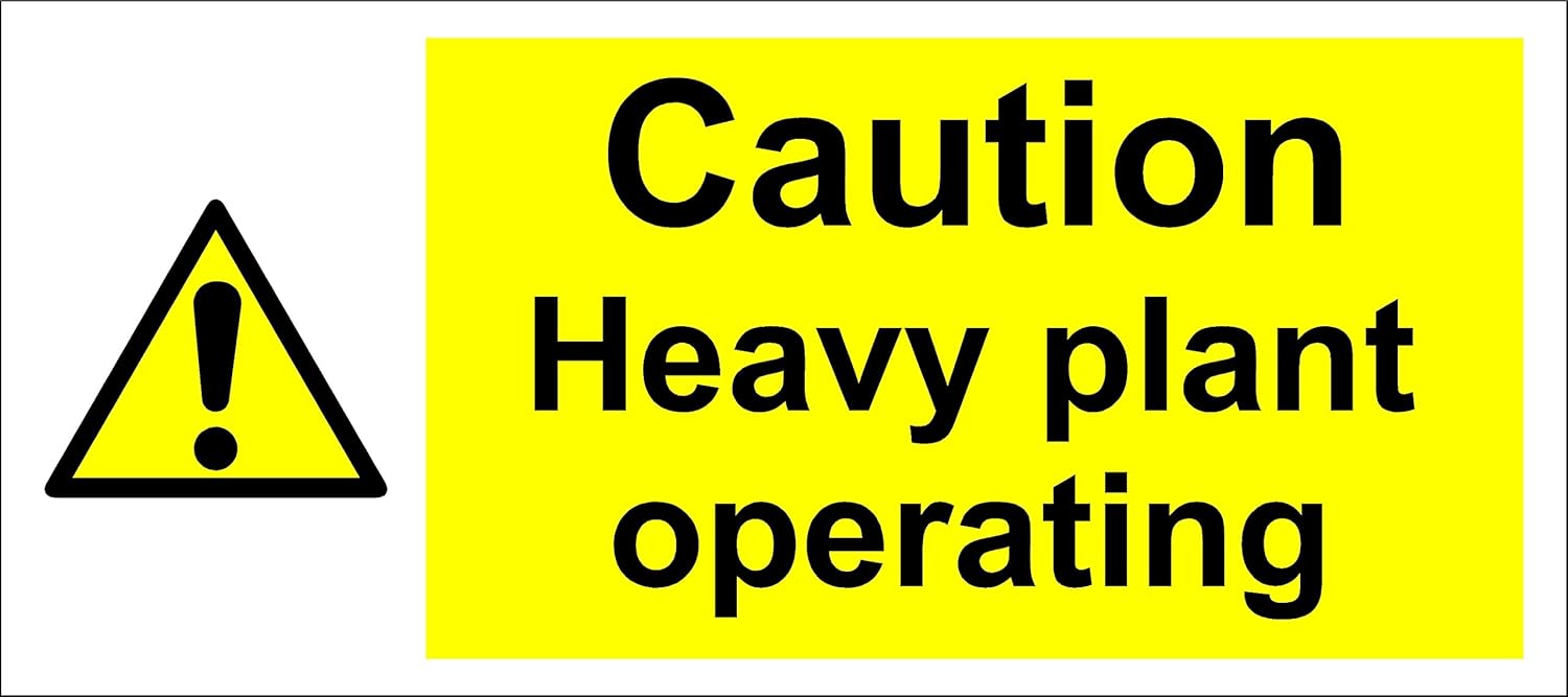 Construction site Safety Caution Heavy Plant Operating Safety Sign ...
