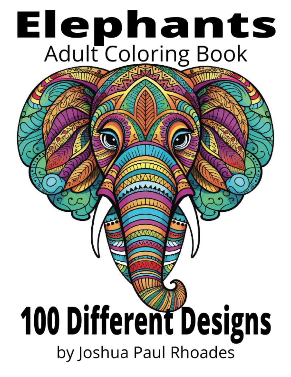 Amazon.com: Elephants Coloring Book: 100 Different Designs ...