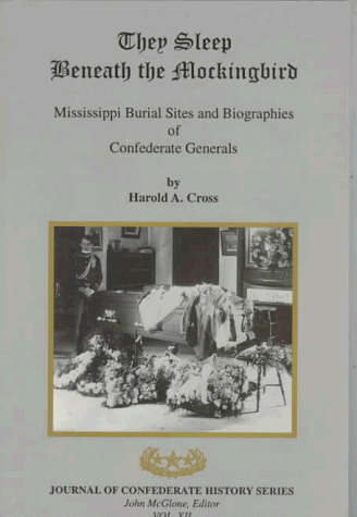 They Sleep Beneath the Mockingbird: Mississippi Burial Sites and ...