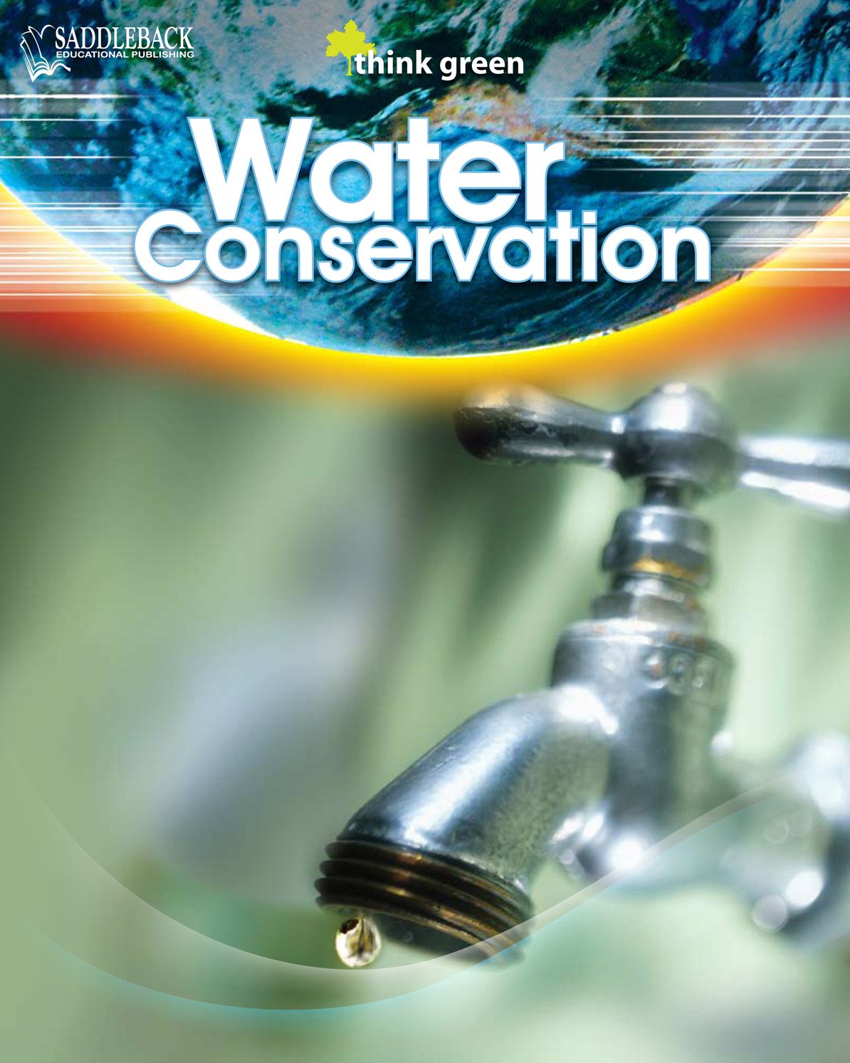 Amazon.com: Water Conservation/Think Green: 9781599053523: Saddleback ...