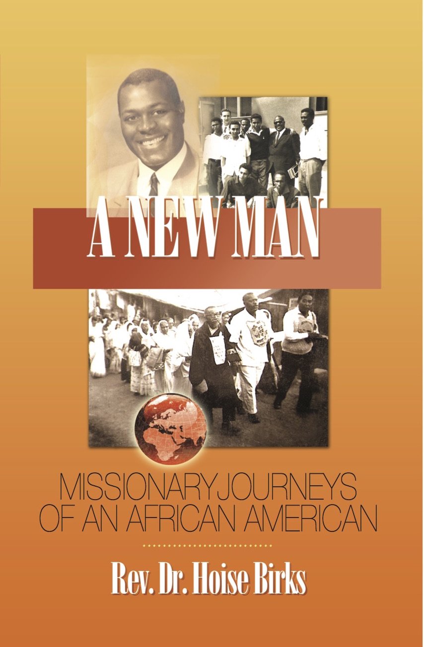 A New Man: Missionary Journeys of an African American eBook : Birks ...