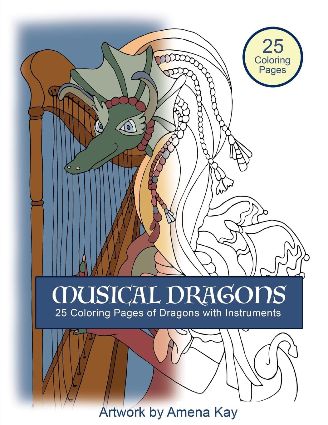 Musical Dragons Coloring Book: Dragons with Musical Instruments ...