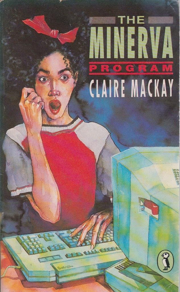 The Minerva Program (Puffin Books) : Claire, Mackay: Amazon.co.uk: Books