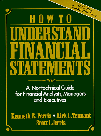 Amazon.com: How to Understand Financial Statements: A Nontechnical ...