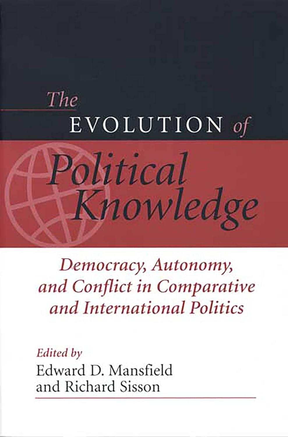 EVOLUTION POLITICAL COMPARATIVE IR: DEMOCRACY, CONFLICT, AND AUTOMONY ...